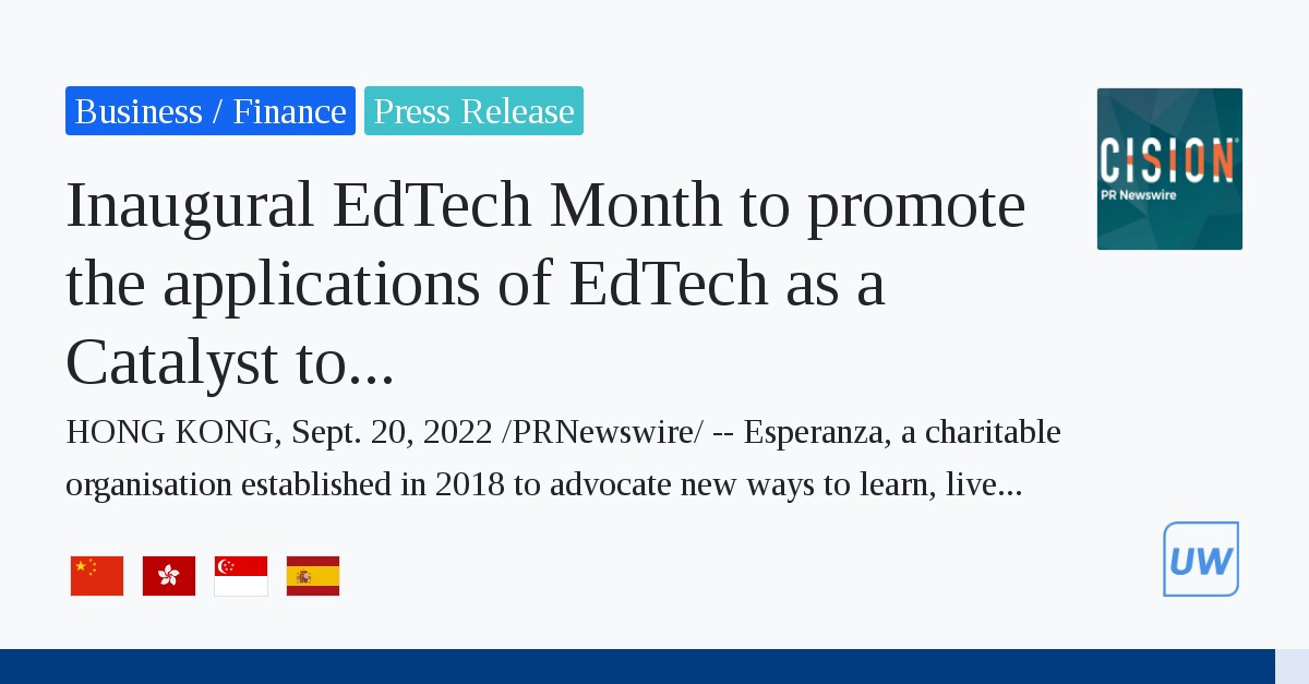 Inaugural EdTech Month to promote the applications of EdTech as a Catalyst to develop Hong Kong ...