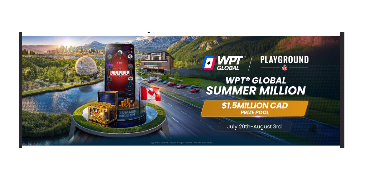 WPT® Global Unveils Summer Million Festival at Playground With $200K in ...