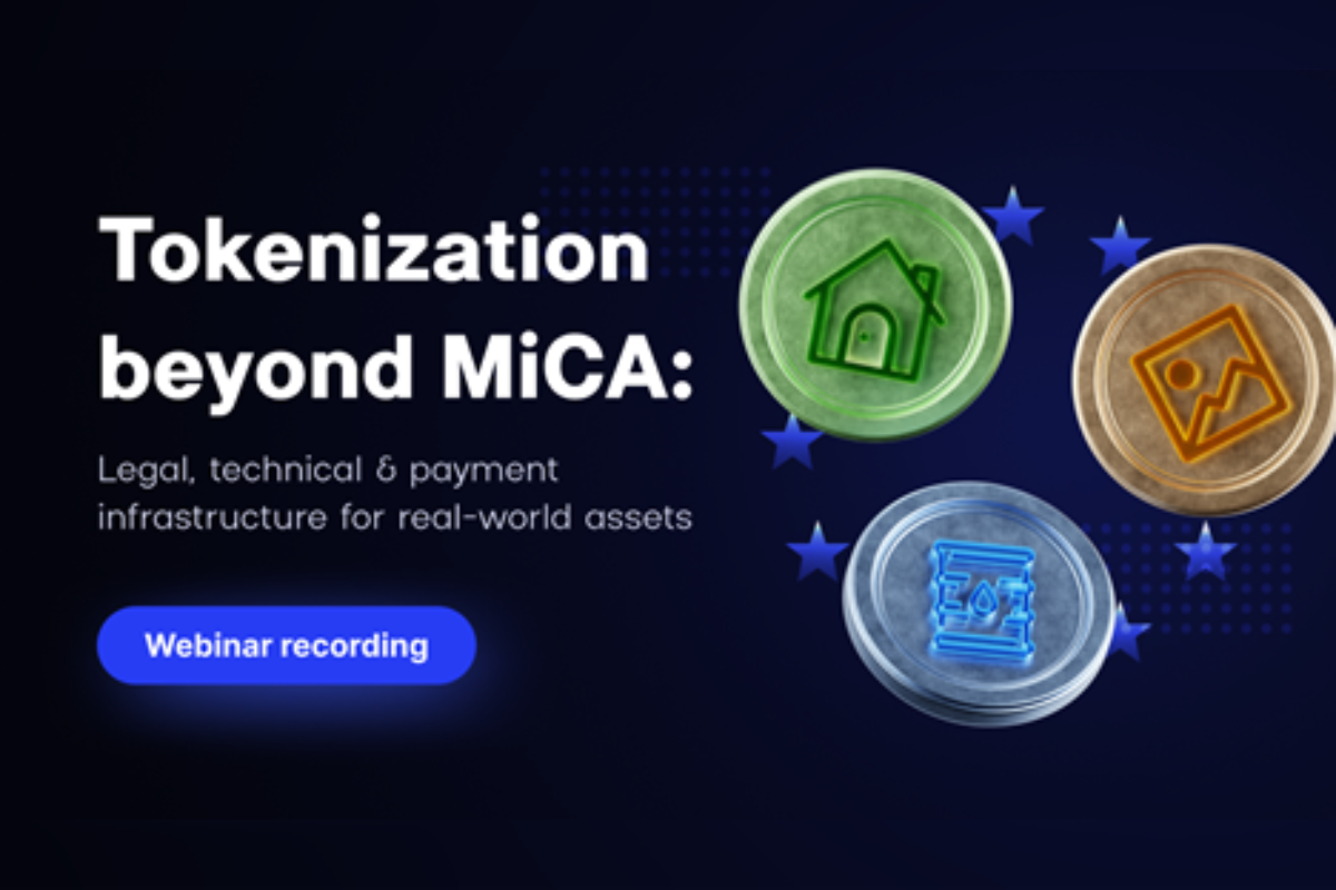 Tokenization beyond MiCA: Experts to reveal how companies can legally launch real-world assets ...