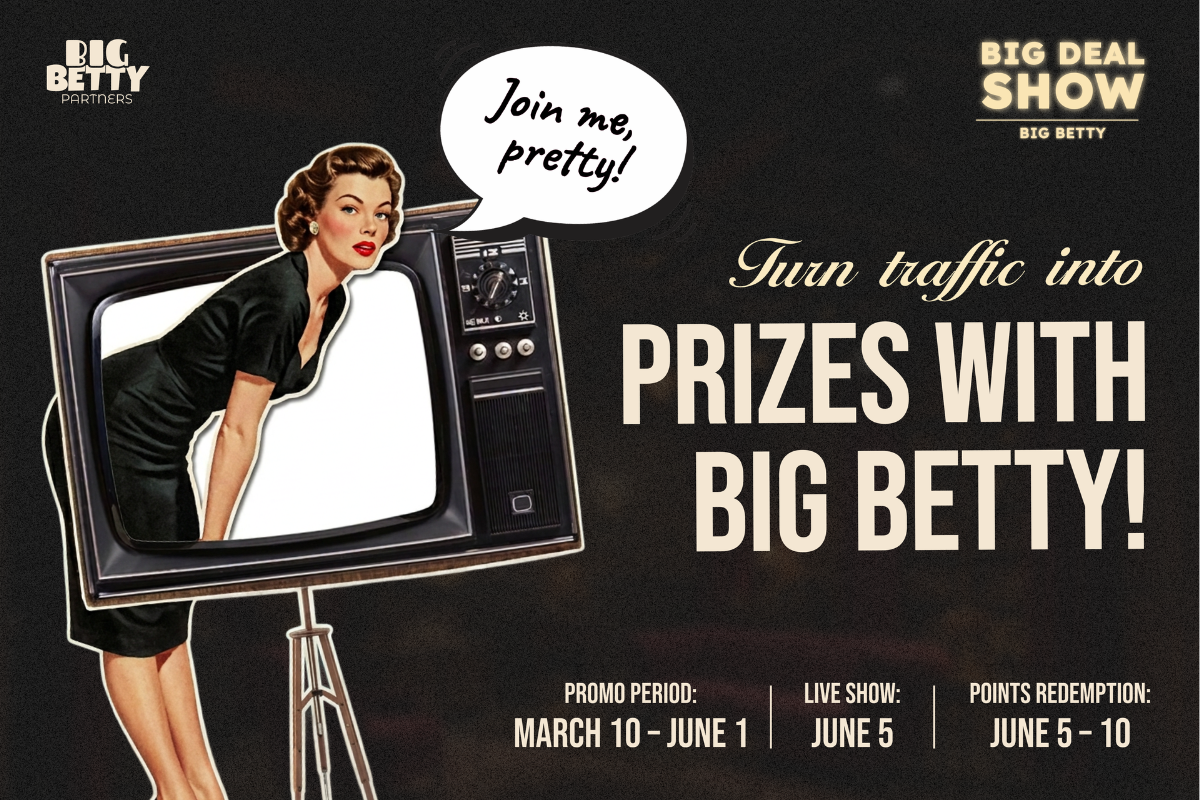 Drive FTDs, Earn Commission, and Get Rewarded — the Big Deal Show promo ...
